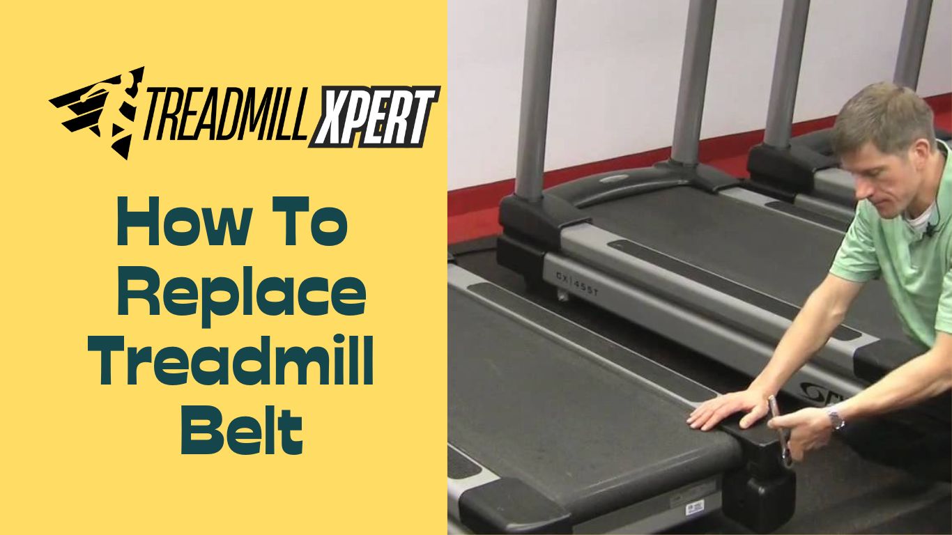 How To Replace Treadmill Belt - TreadmillXpert
