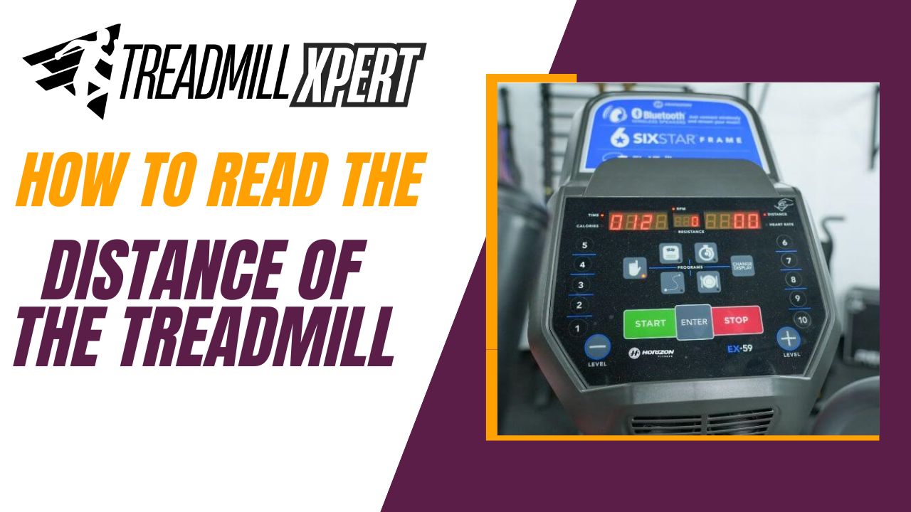 Accurate Read the Distance of the Treadmill? - TreadmillXpert