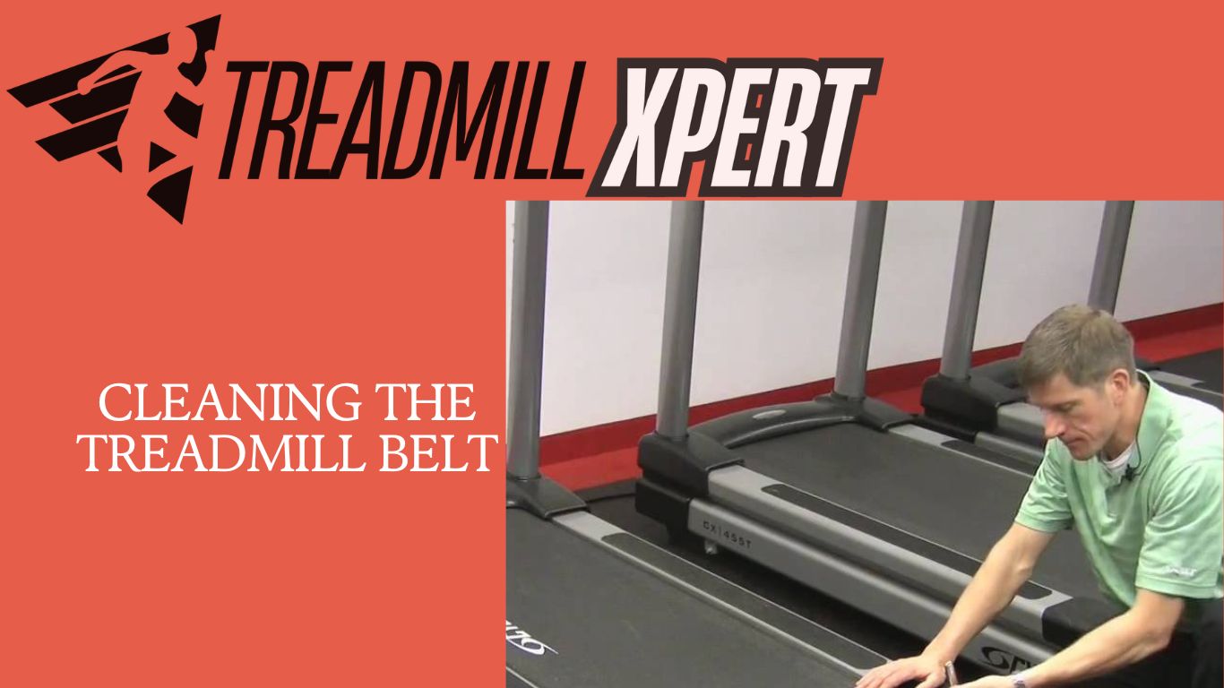Cleaning the Treadmill Belt - TreadmillXpert