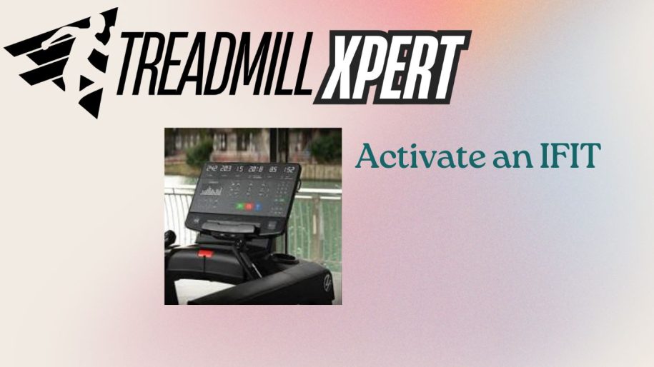 Easily Activate an IFIT accurately 2025 - TreadmillXpert
