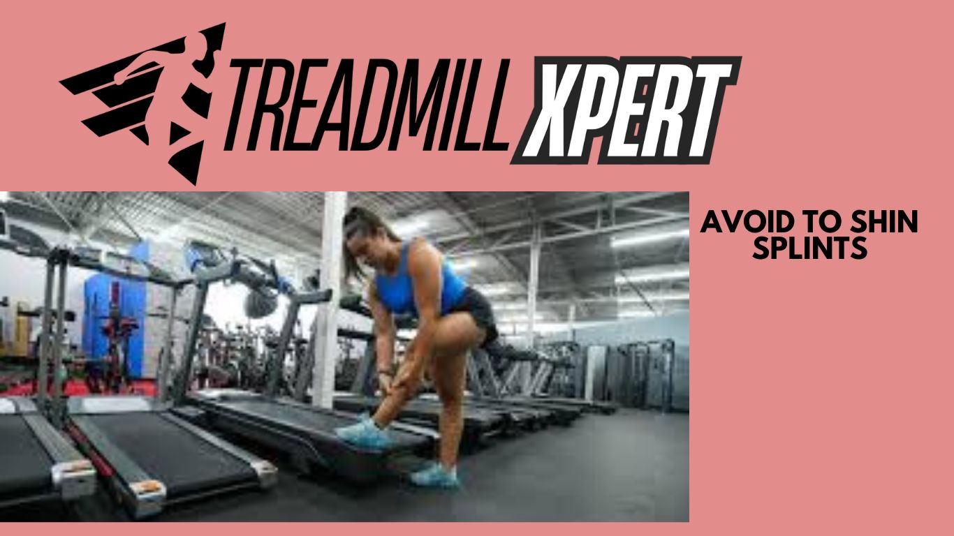 Avoid Shin Splints 2025 - TreadmillXpert