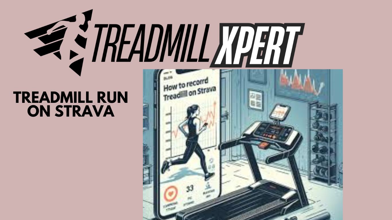 Accurately Track Treadmill Runs on Strava easily - TreadmillXpert